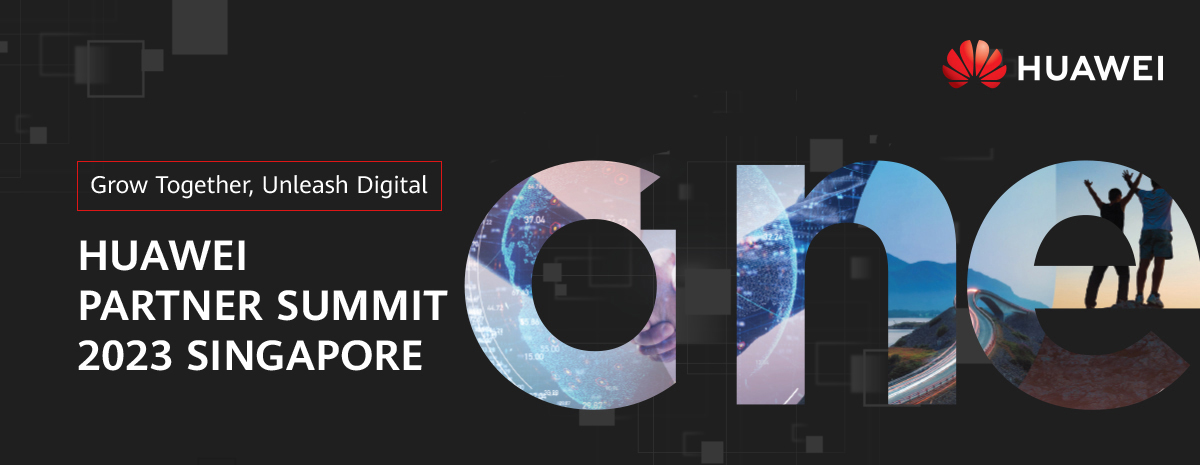 Huawei Partner Summit 2023 Singapore