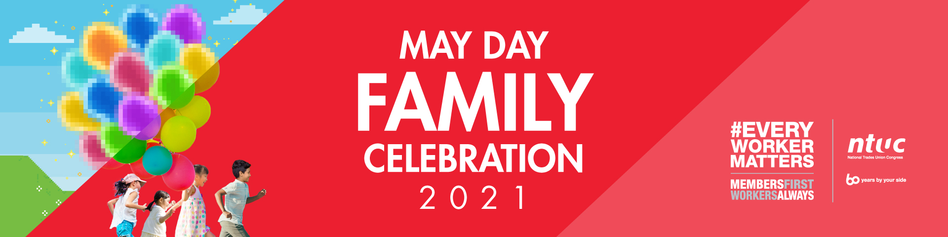 NTUC May Day Family Celebration 2021