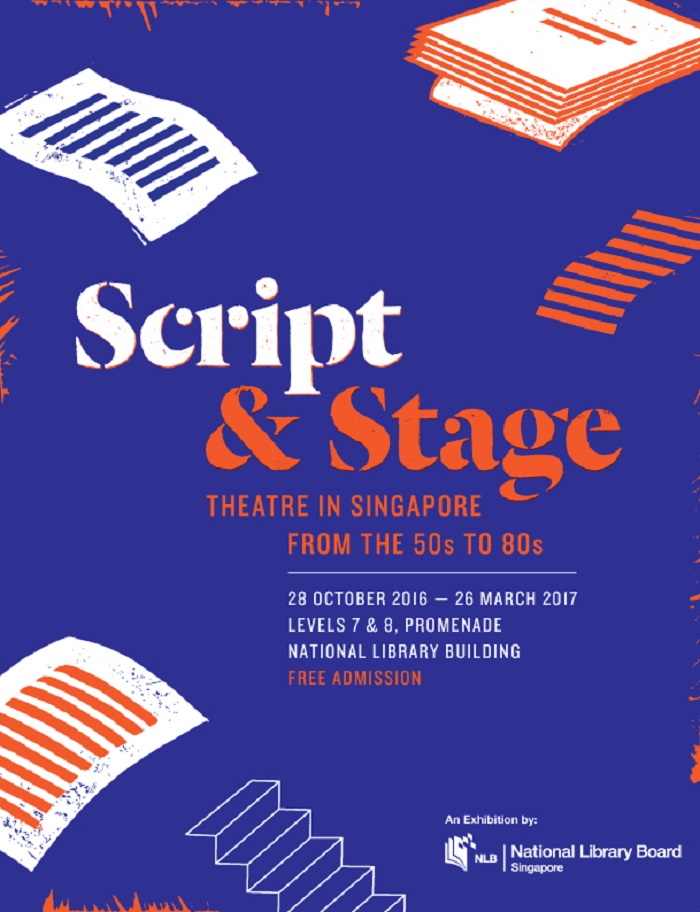 Script & Stage: Theatre in Singapore, ’50s to ’80s