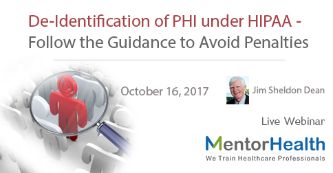 De-Identification of PHI under HIPAA - Follow the Guidance to Avoid ...