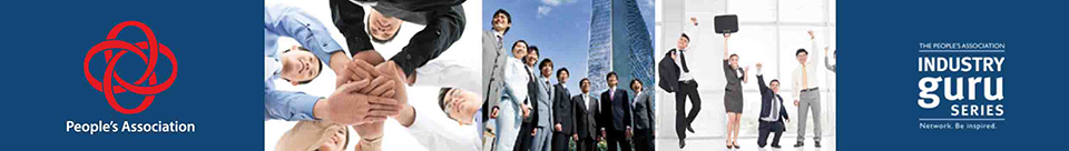 People's Association Industry Guru Series: Future Proofing For The ...