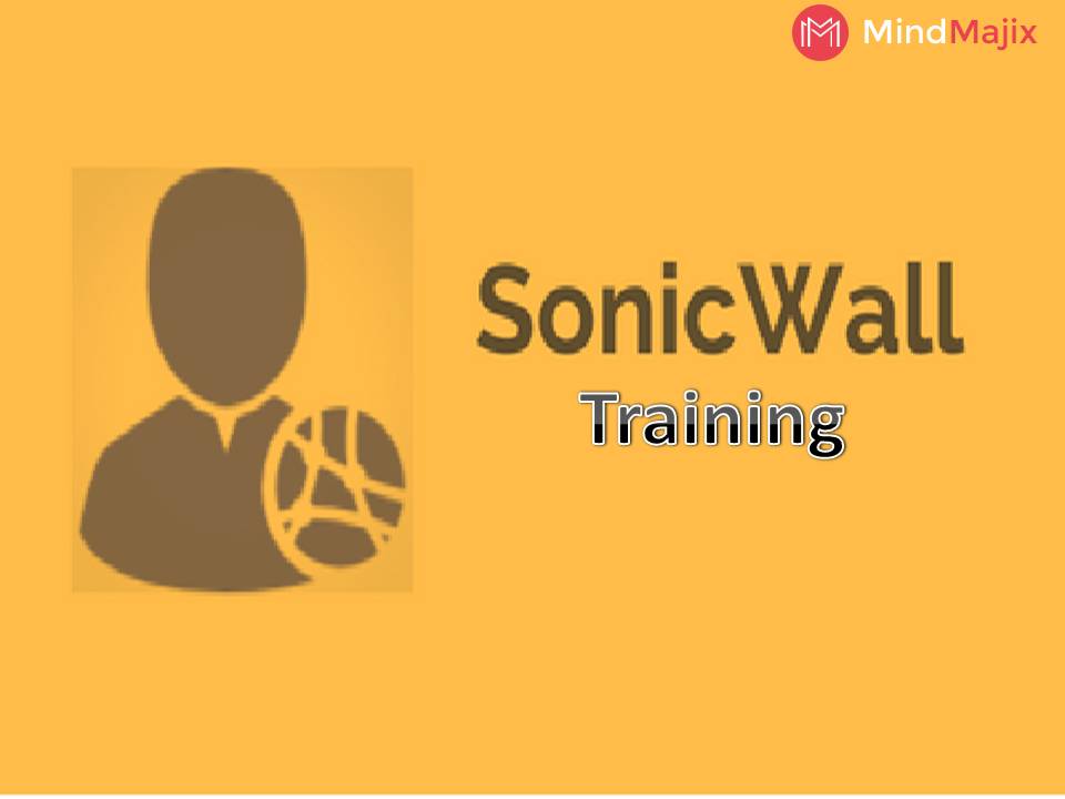 SonicWall Training | SonicWall Certification Course | Learn SonicWall Network Security Firewalls