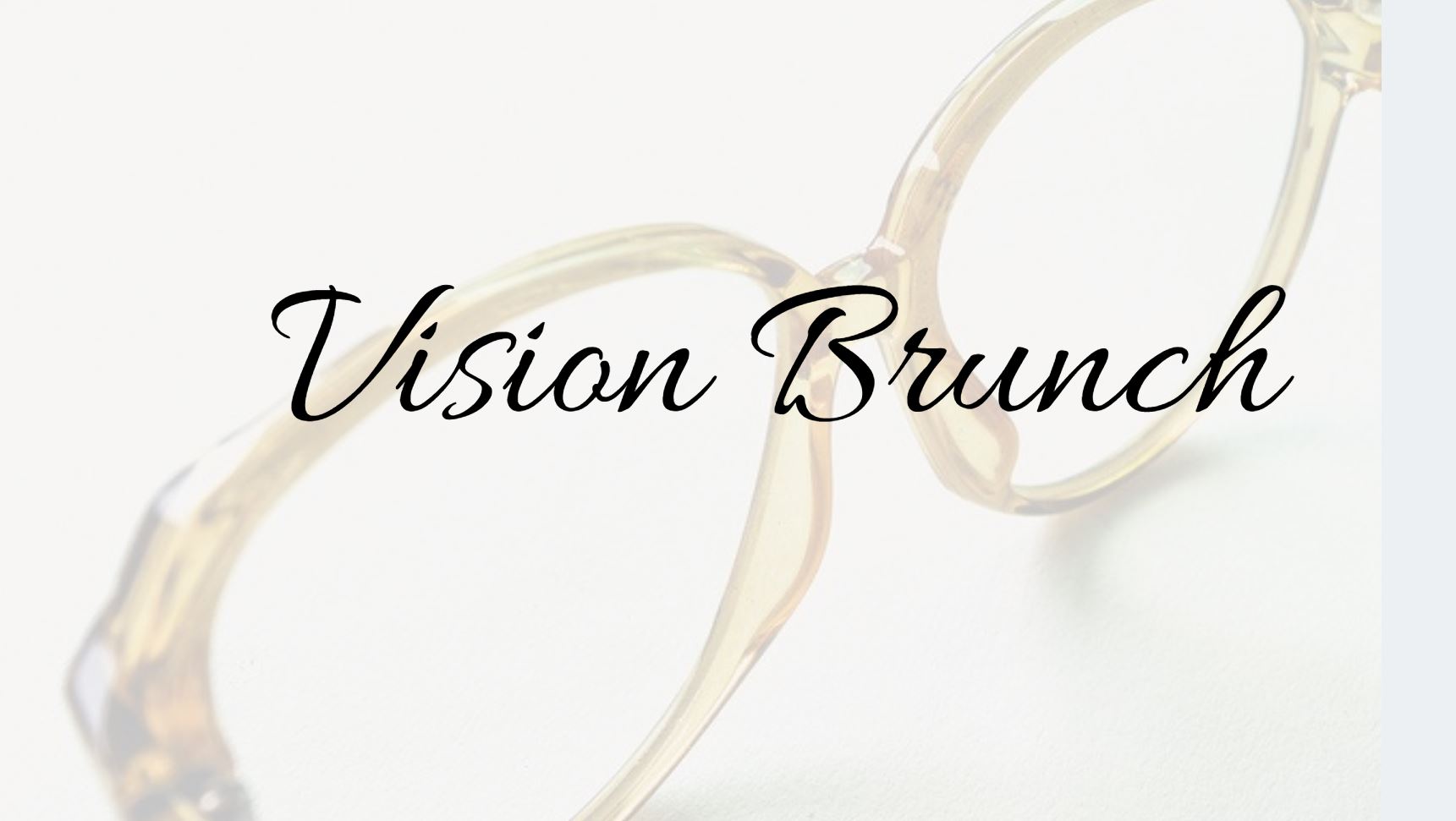 Vision Brunch: